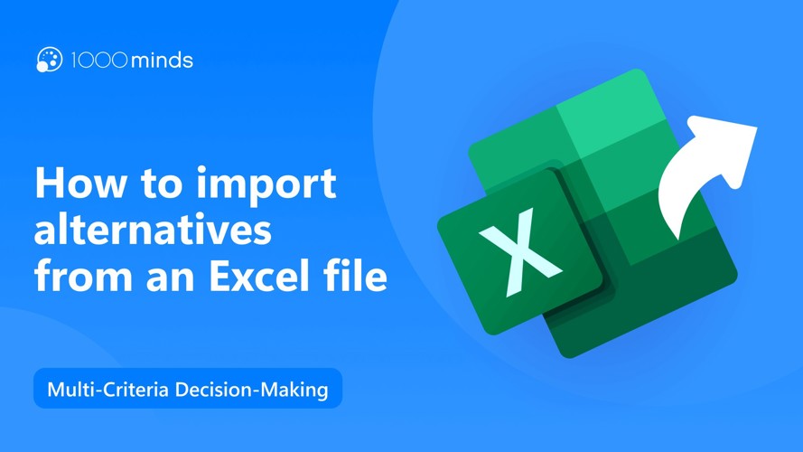 How to import alternatives from an Excel file | 1000minds